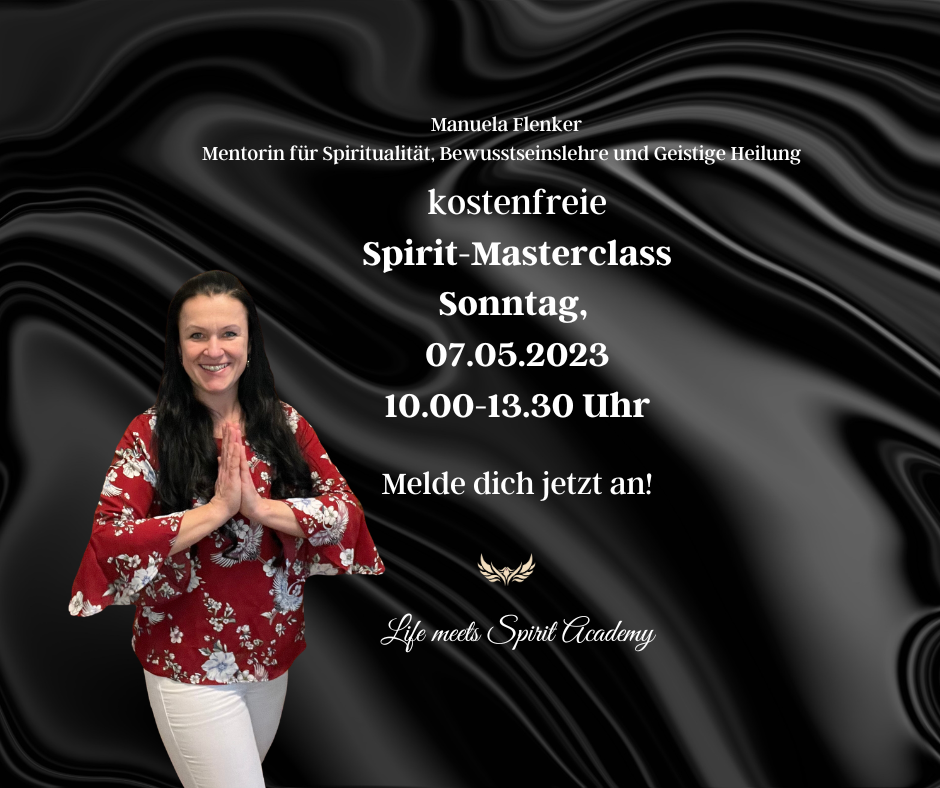 Spirit Masterclass Aufzeichnung 05/23 - Manuela Flenker